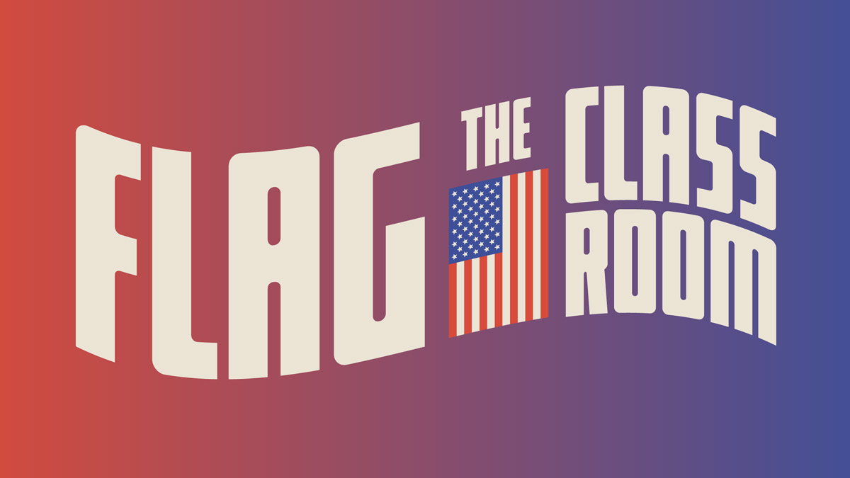 Flag The Classroom